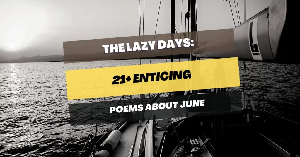 21+ Enticing Poems About June – Pick Me Up Poetry