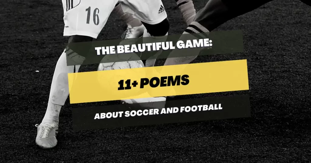 11+ Poems About Soccer And Football – Pick Me Up Poetry