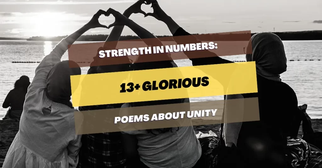 13+ Glorious Poems About Unity – Pick Me Up Poetry