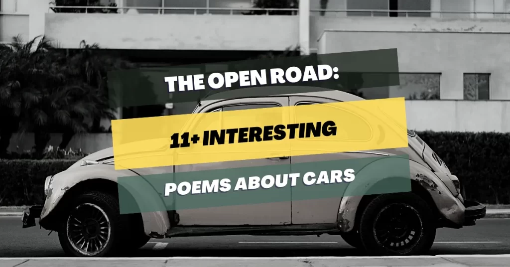 11+ Interesting Poems About Cars – Pick Me Up Poetry