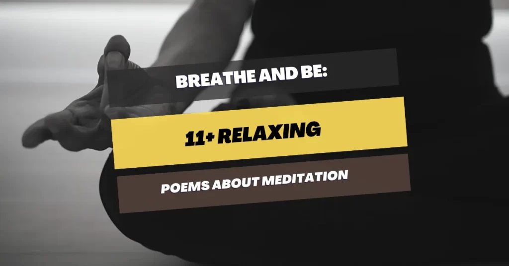 11+ Relaxing Poems About Meditation – Pick Me Up Poetry