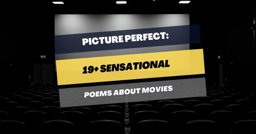 19+ Sensational Poems About Movies – Pick Me Up Poetry