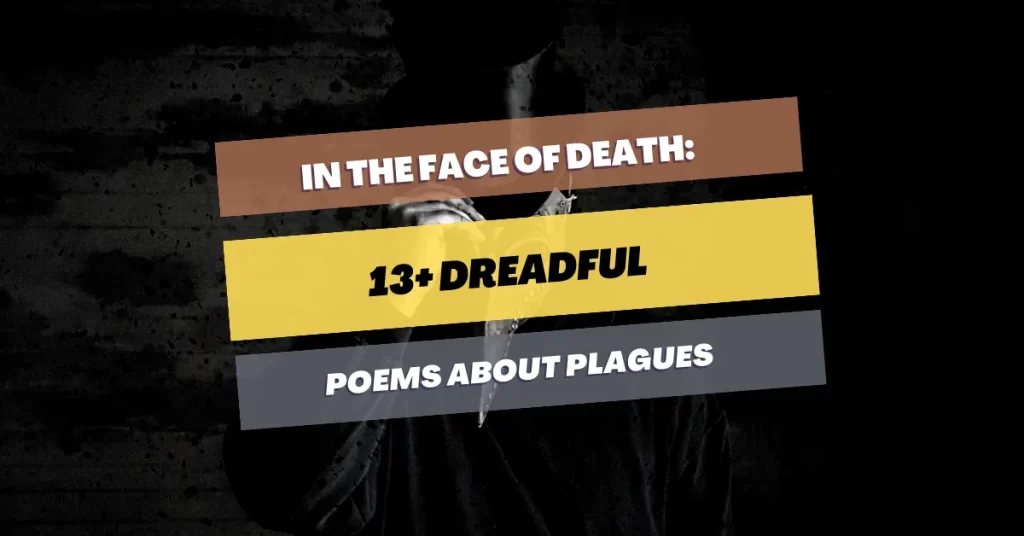 13+ Dreadful Poems About Plagues – Pick Me Up Poetry