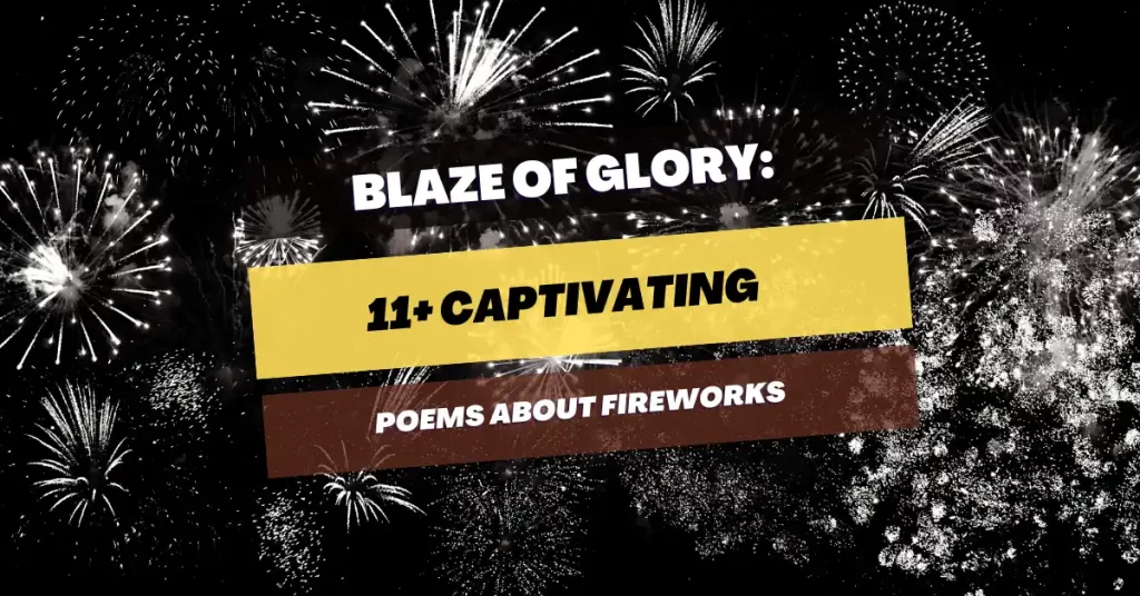 11+ Captivating Poems About Fireworks – Pick Me Up Poetry