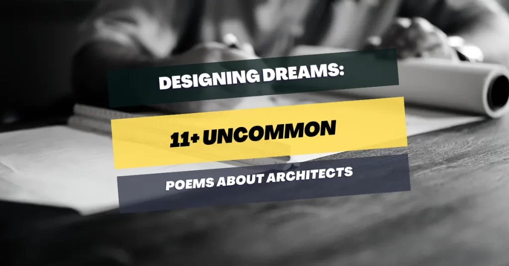 11+ Uncommon Poems About Architects – Pick Me Up Poetry