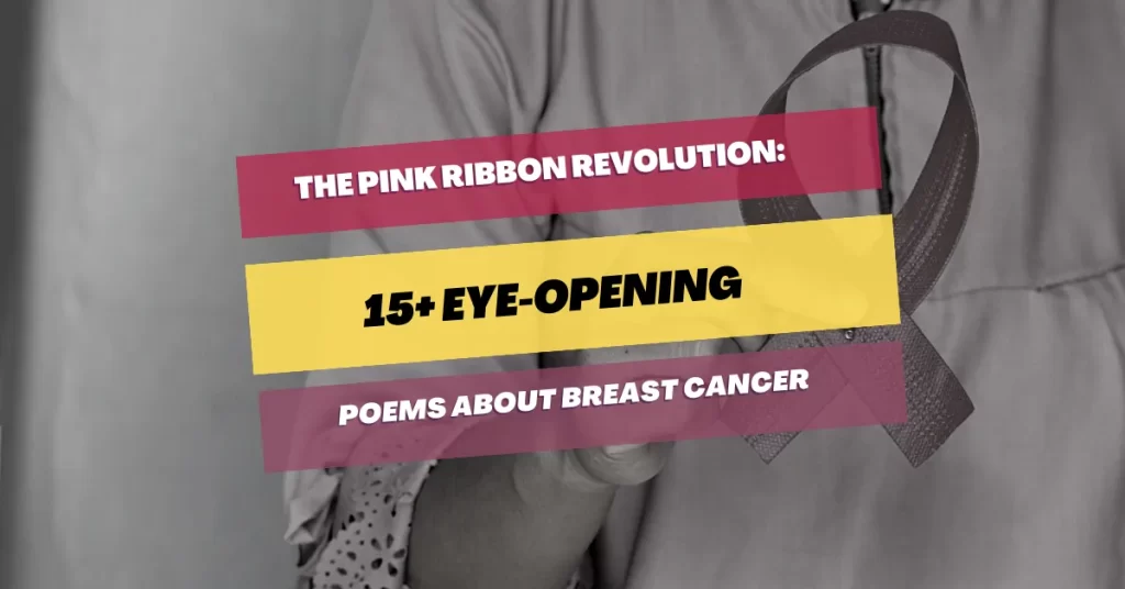 15+ Eye-Opening Poems About Breast Cancer – Pick Me Up Poetry