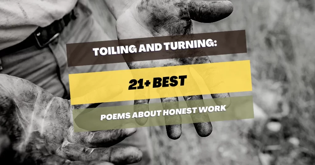 21+ Best Poems About Honest Work – Pick Me Up Poetry