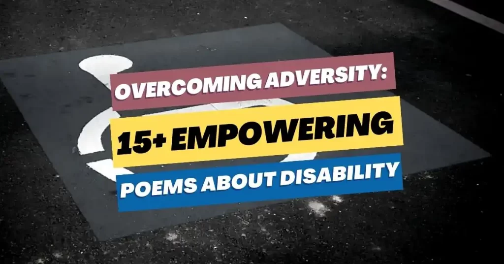 15+ Empowering Poems About Disability – Pick Me Up Poetry