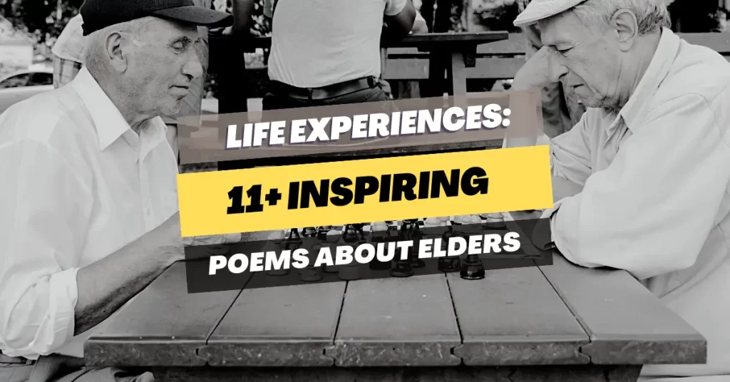 11+ Inspiring Poems About Elders – Pick Me Up Poetry