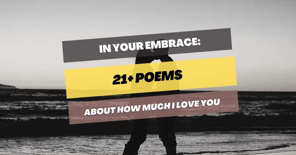21+ Poems About How Much I Love You – Pick Me Up Poetry