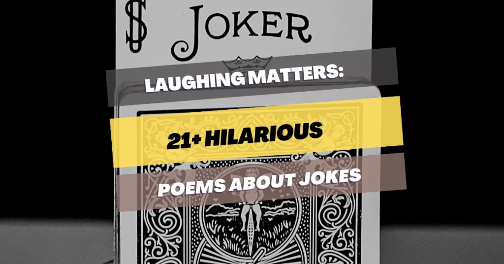 21+ Hilarious Poems About Jokes – Pick Me Up Poetry