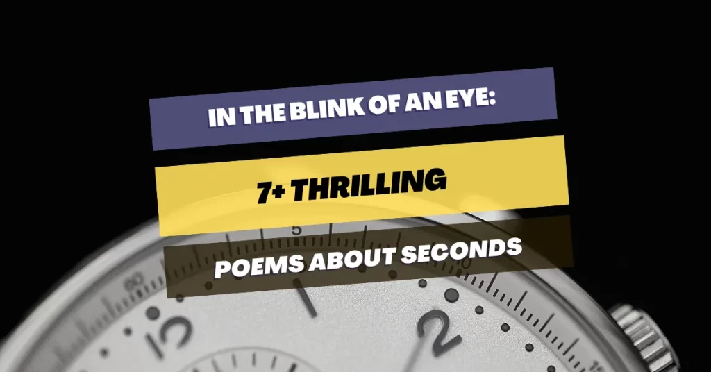 7+ Thrilling Poems About Seconds – Pick Me Up Poetry