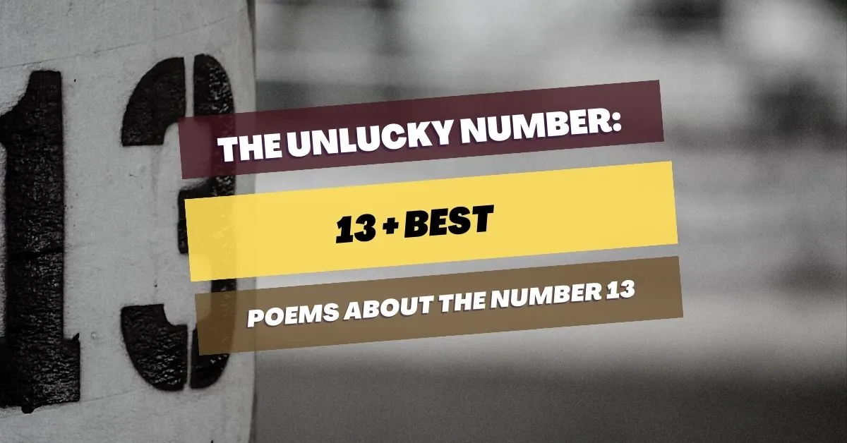 13+ Best Poems About The Number 13 – Thirteen – Pick Me Up Poetry