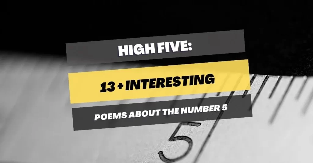 13+ Interesting Poems About The Number 5 – Pick Me Up Poetry